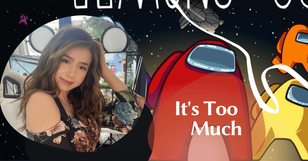 Pokimane not happy with the new Among us Airship map, said"It's too ...